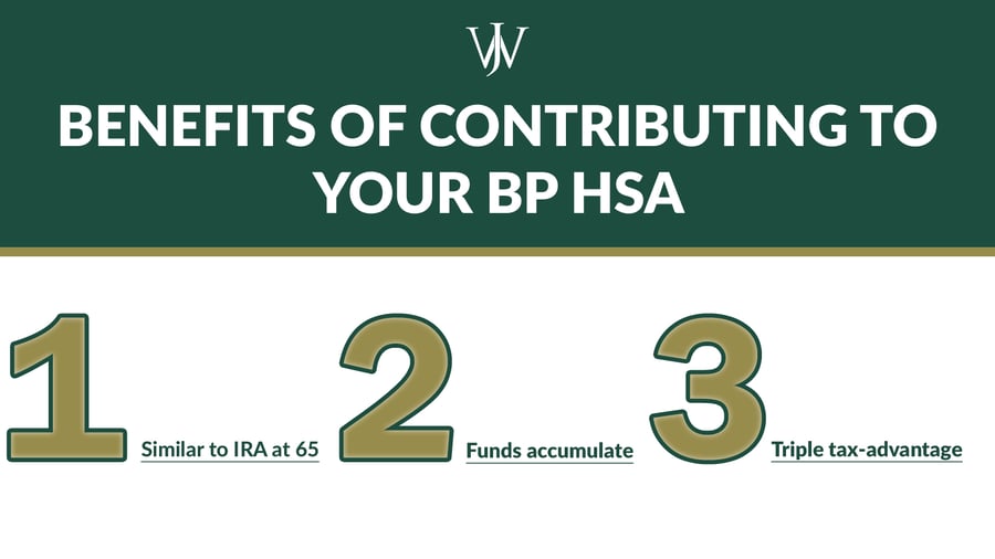 BP HSA Tax Benefits & Investment Strategies To Consider in Open Enrollment